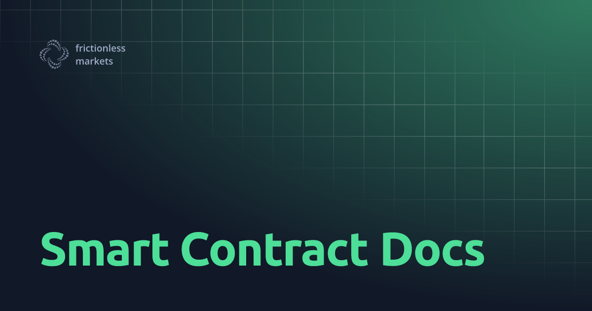 Smart Contract Docs | Frictionless Protocol
