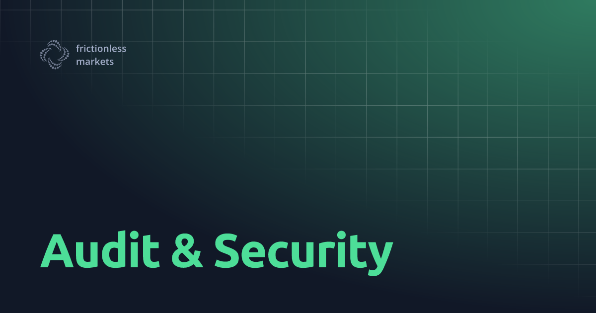 Audit & Security | Frictionless Protocol